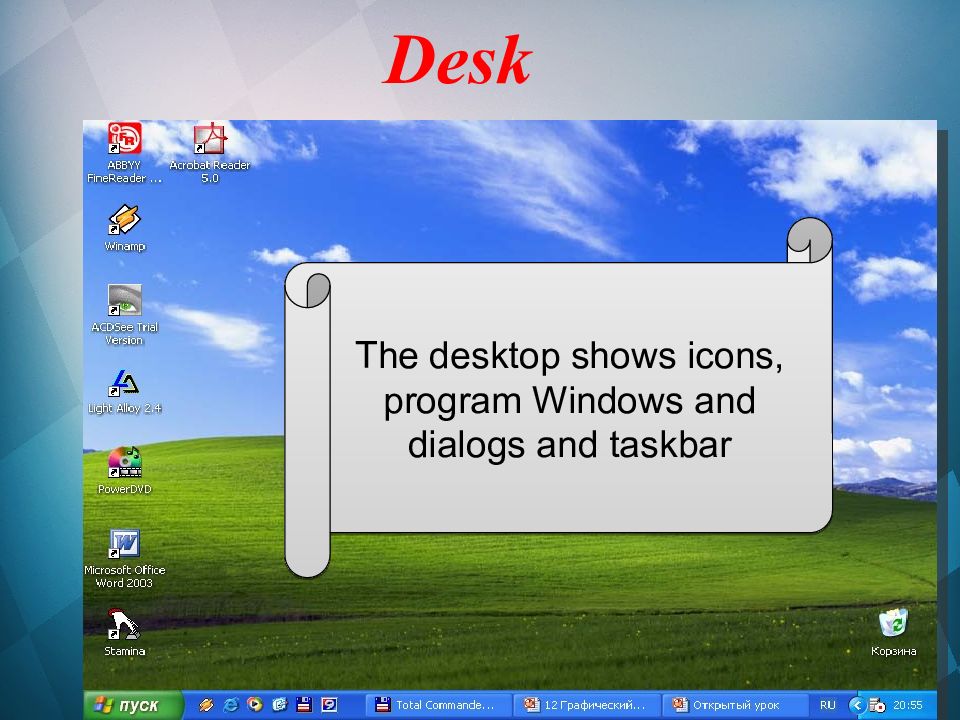 Shows desktop